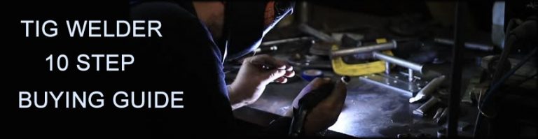 Buying a TIG welder – What you need to know